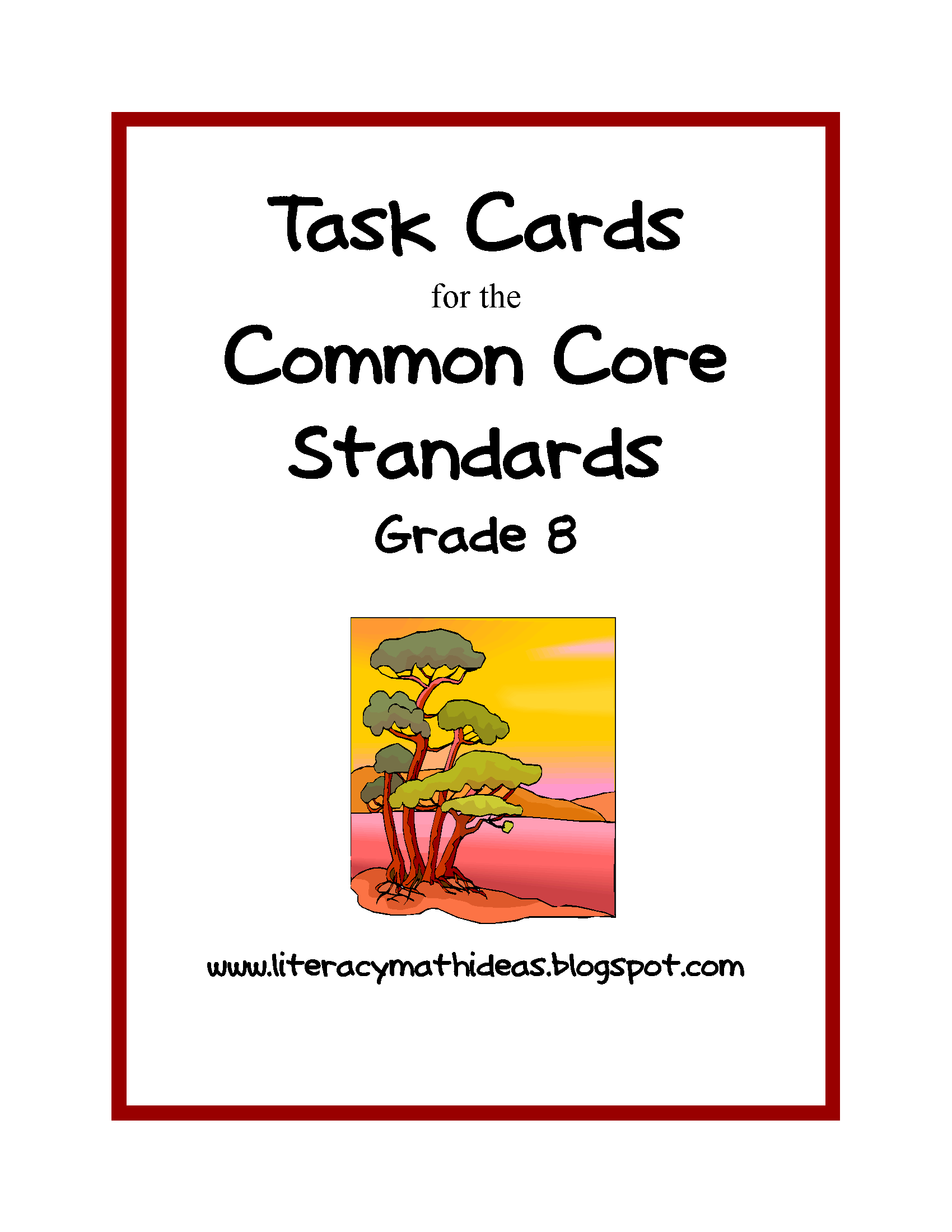 Common Core Task Cards: Grade 8 – Literacy and Math Ideas