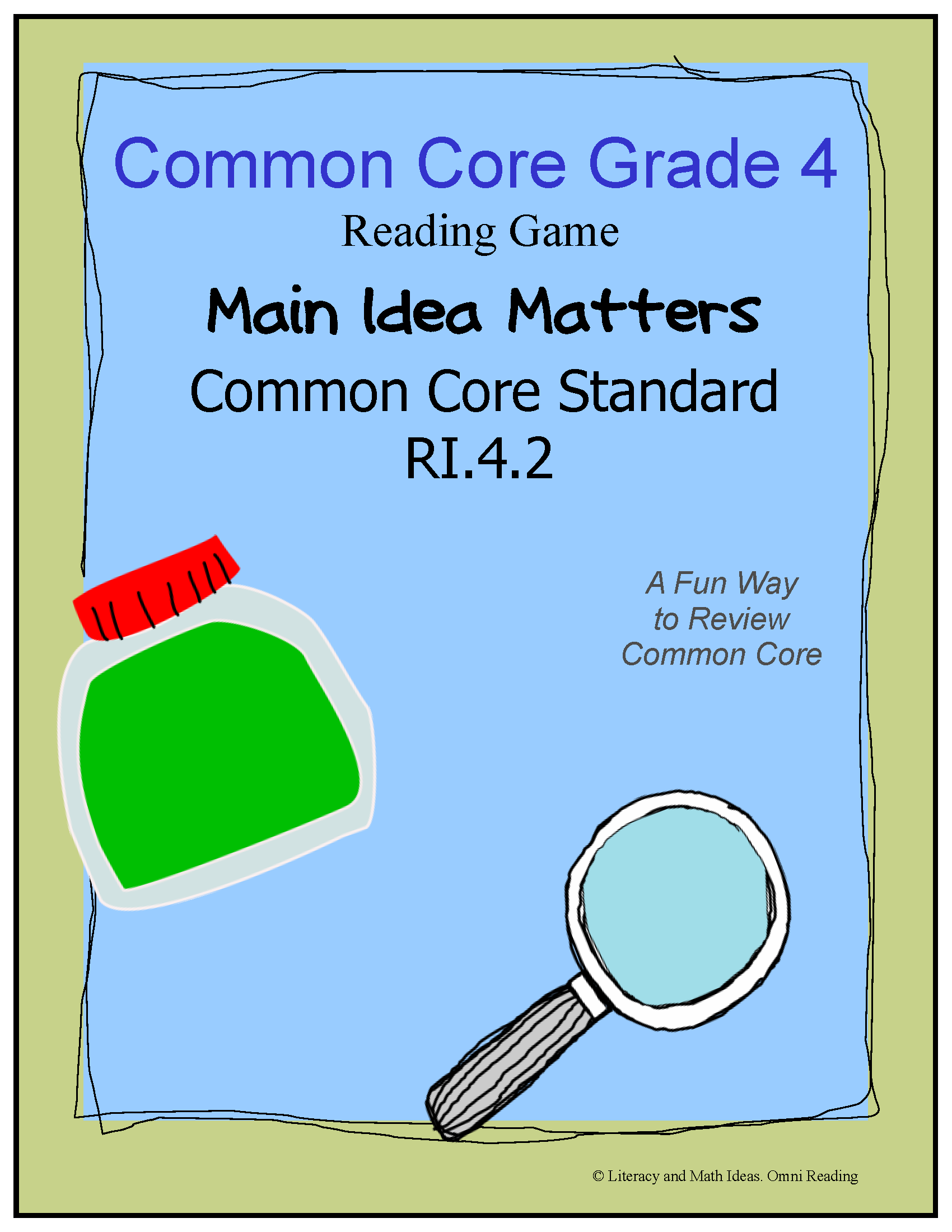 Grade 4 Common Core Literacy Center RI.4.2 – Literacy and Math Ideas