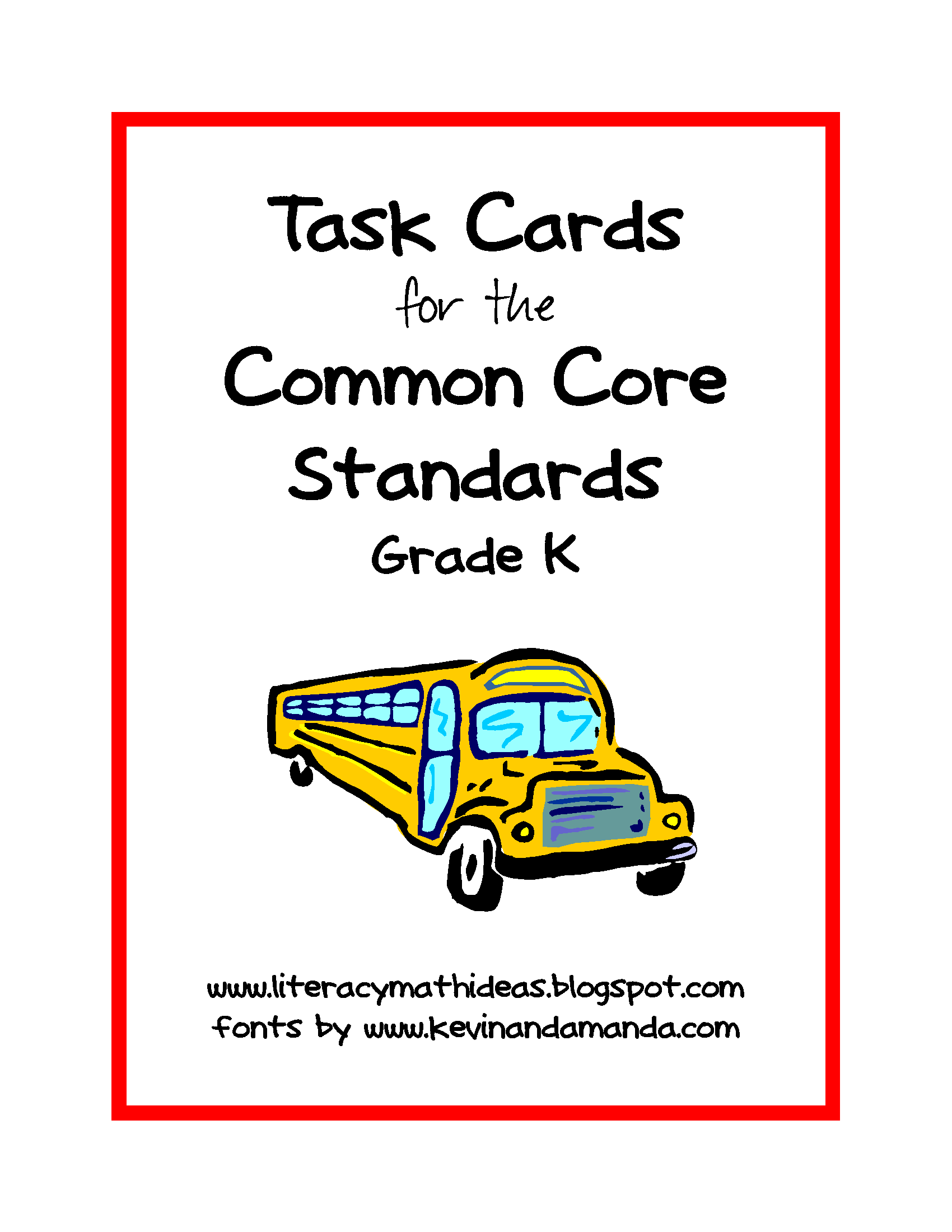 Common Core Standards Task Cards: Kindergarten – Literacy and Math Ideas