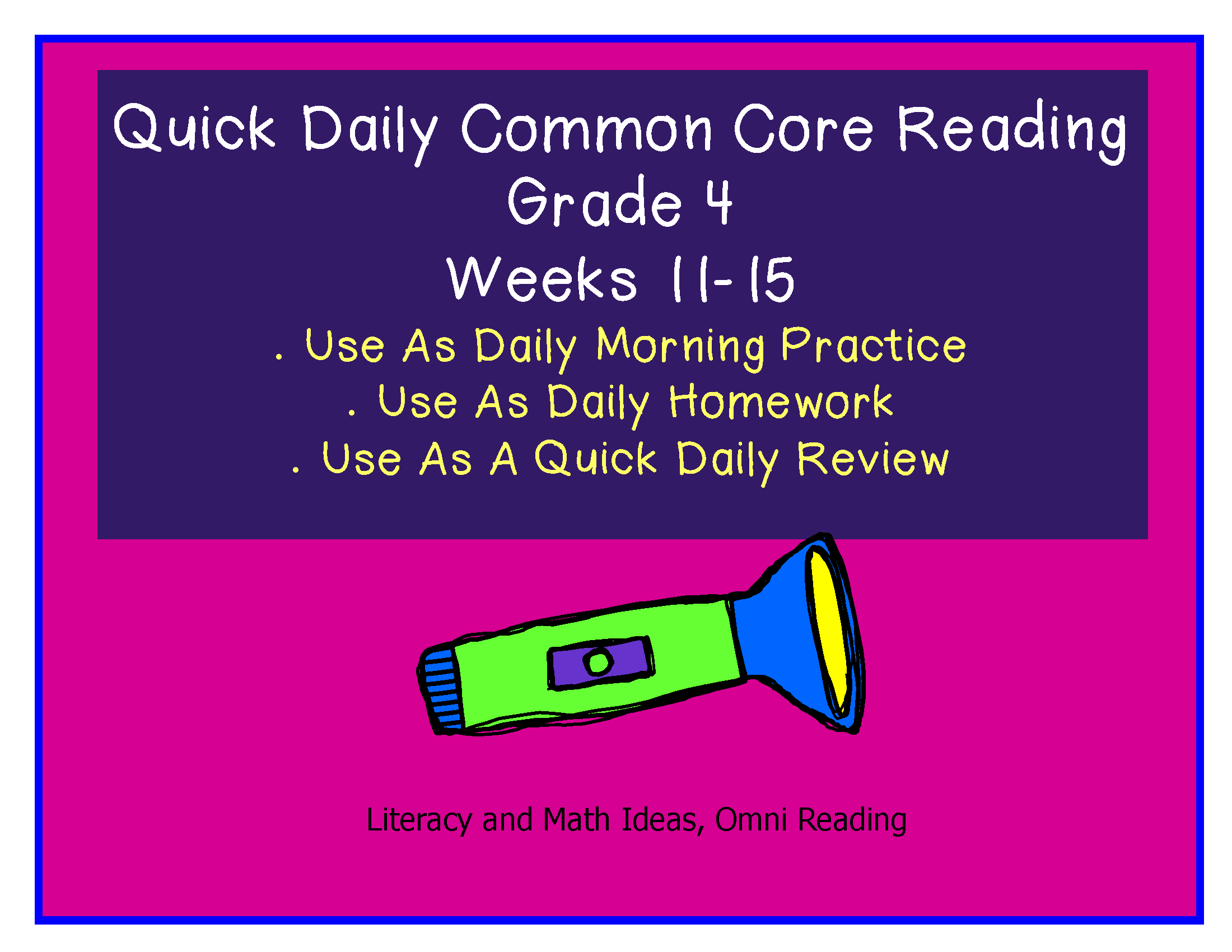Grade 4 Daily Common Core Reading Practice Weeks 11-15 – Literacy and ...
