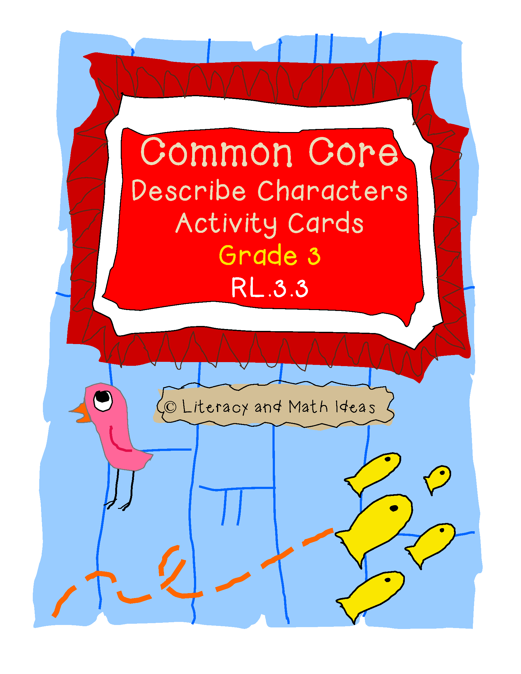 Describe Characters Activity Cards Grade 3 Common Core RL.3.3 ...
