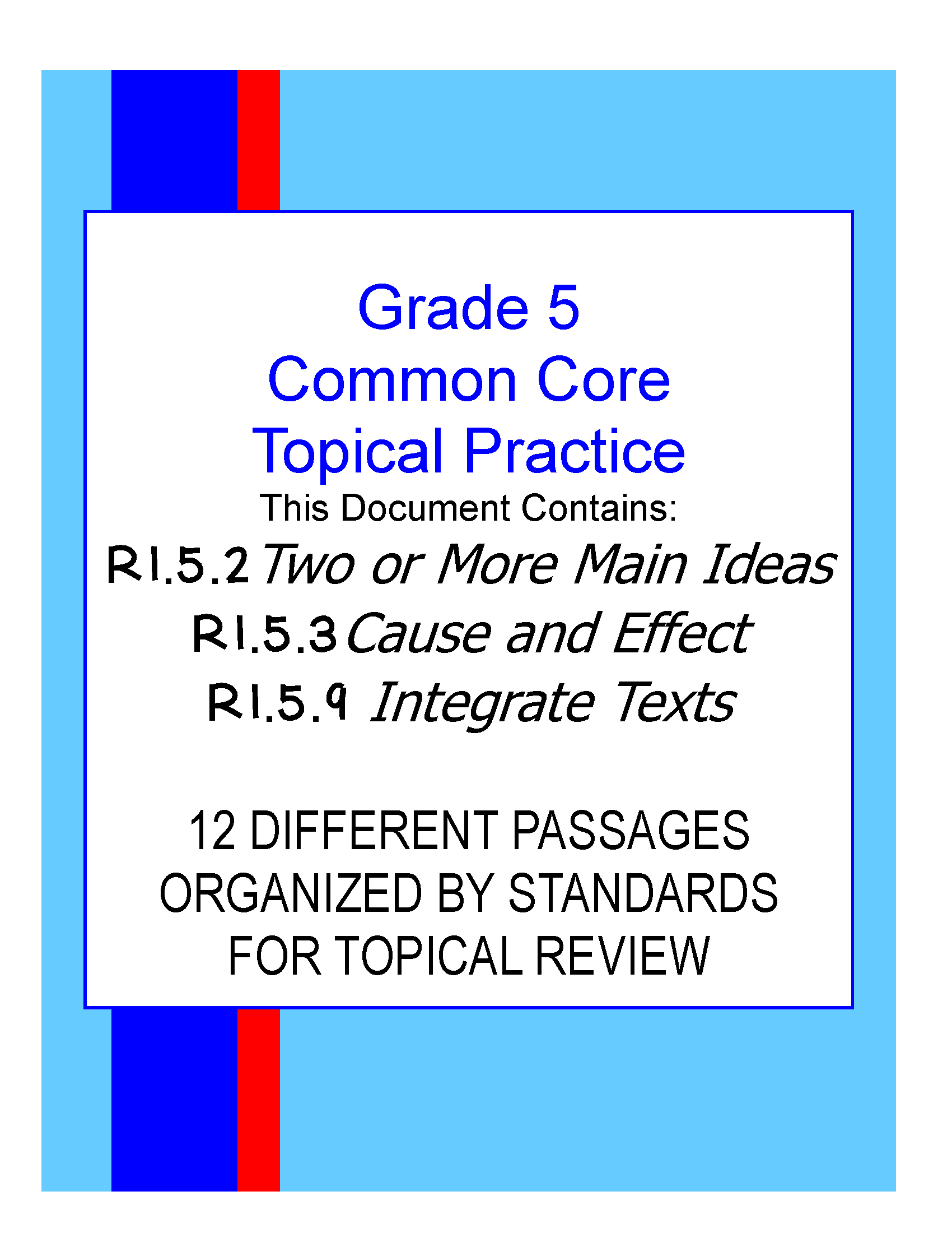 Topical Common Core Practice: Grade 5 Bundle 1 – Literacy and Math Ideas