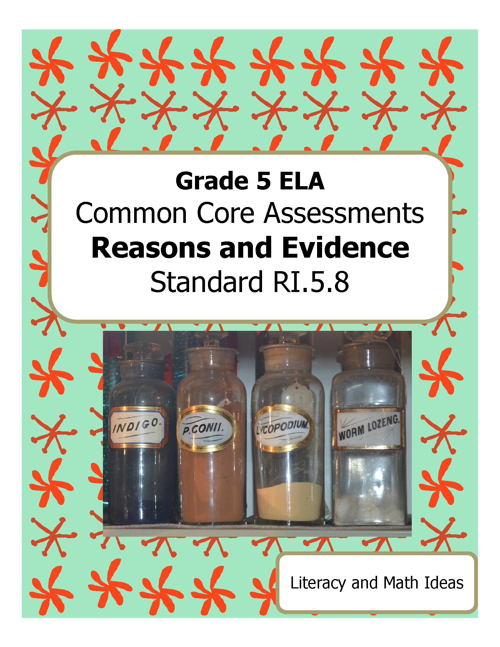 Grade 5 Common Core Assessments: Reasons & Evidence RI.5.4 – Literacy ...