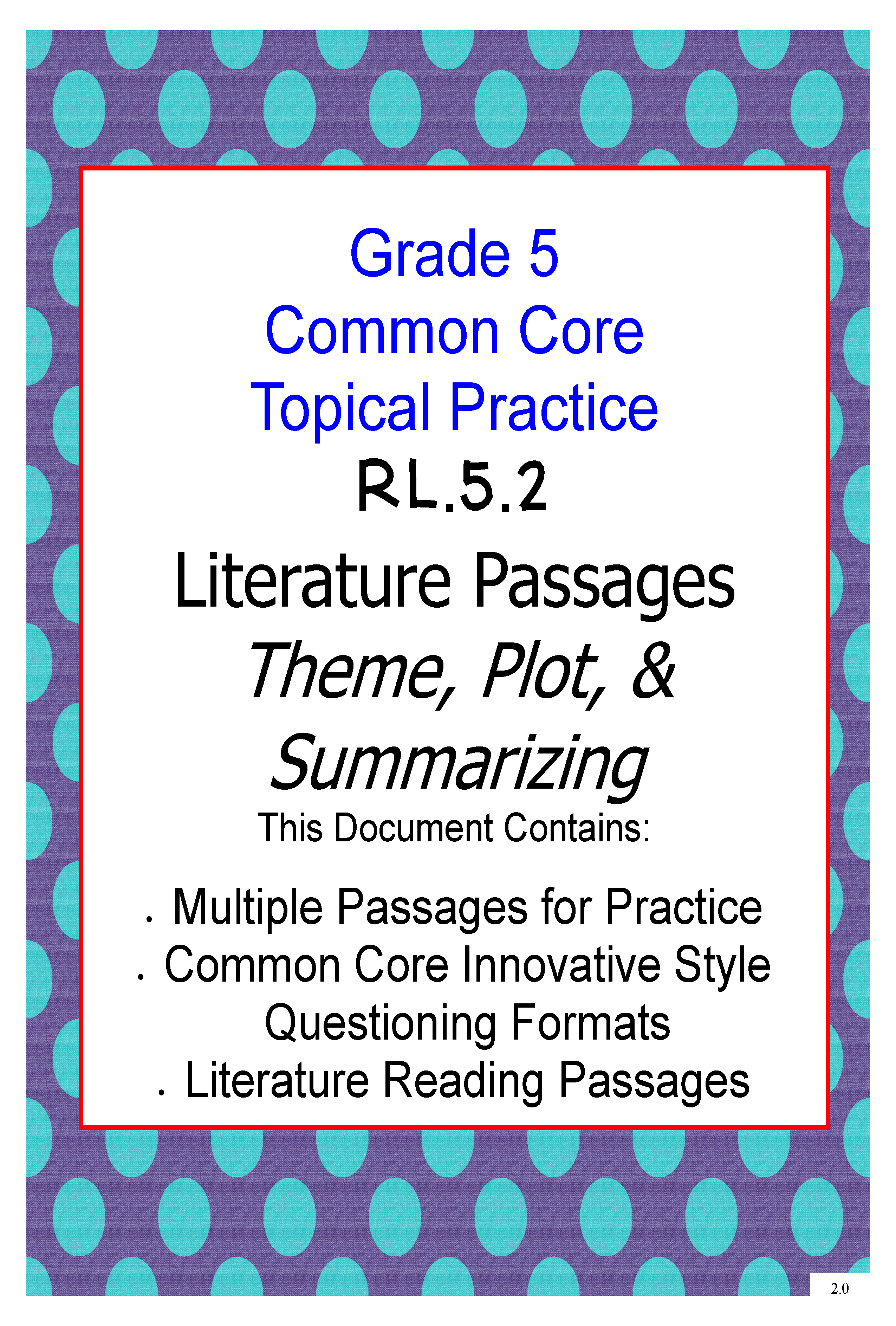 Common Core Grade 5: Theme, Plot, & Summarizing RL.2 Practice ...