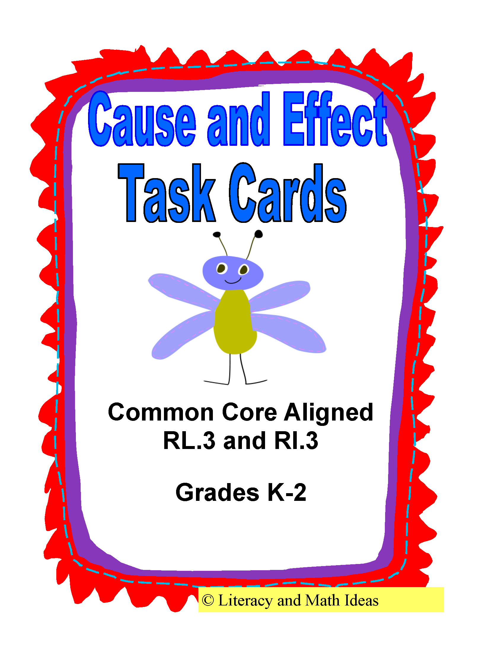 Cause and Effect Task Cards (Common Core RL.3 & RI.3) – Literacy and ...