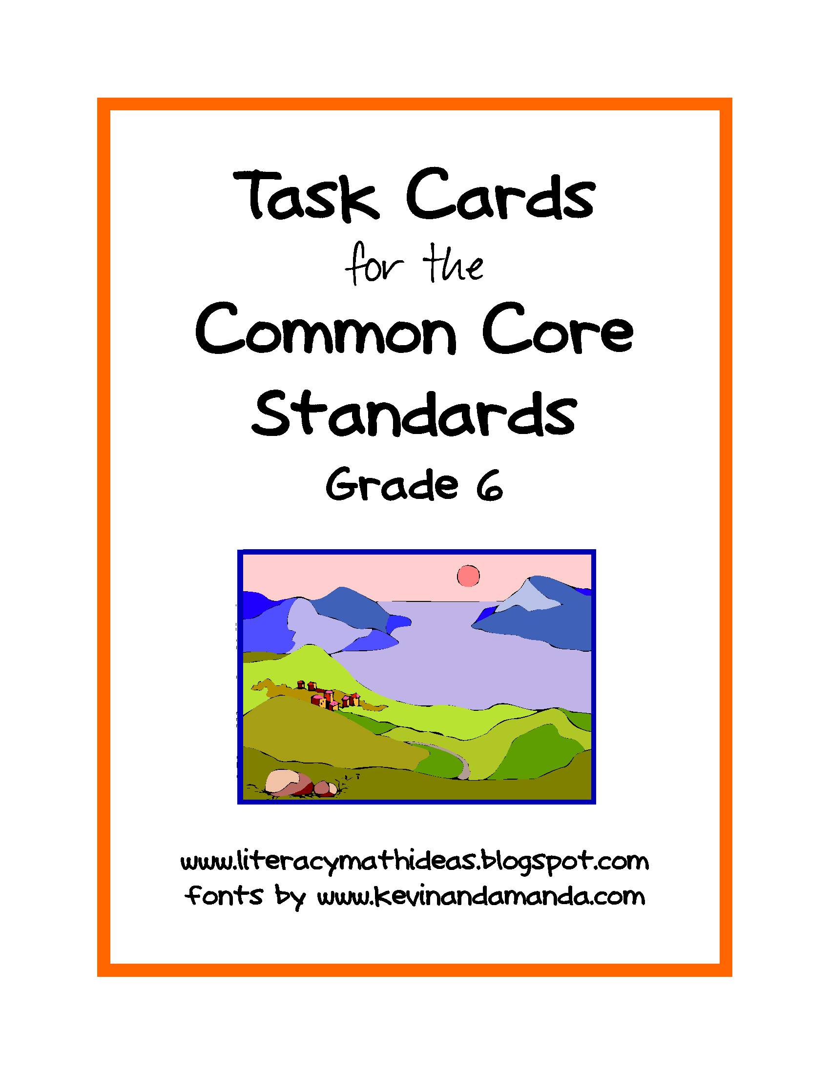 Common Core ELA Task Cards: Grade 6 – Literacy and Math Ideas