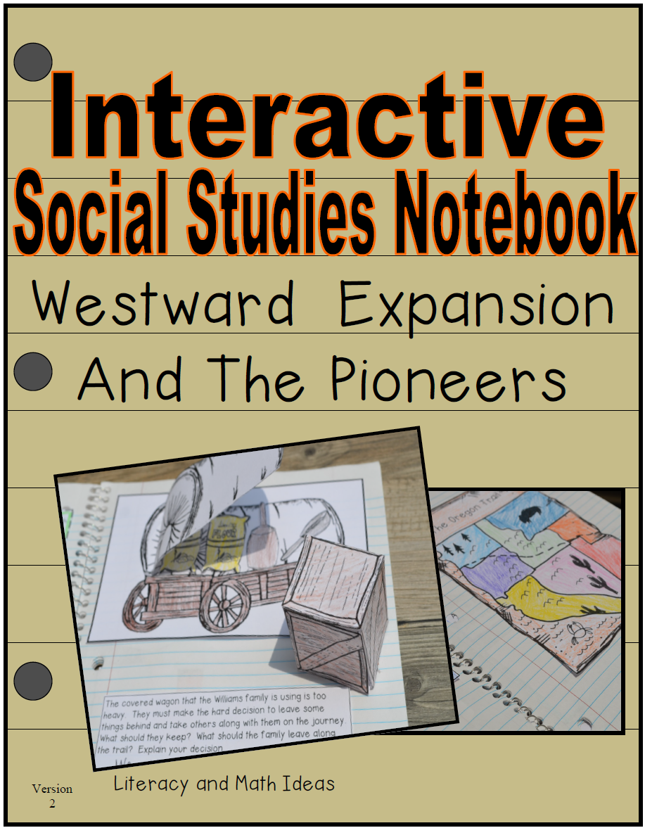 Westward Expansion and the Pioneers Interactive Notebook – Literacy and ...
