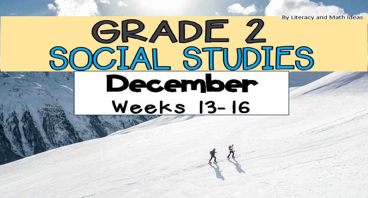 Daily Social Studies Grade 2 (Weeks 13-16) – Literacy and Math Ideas