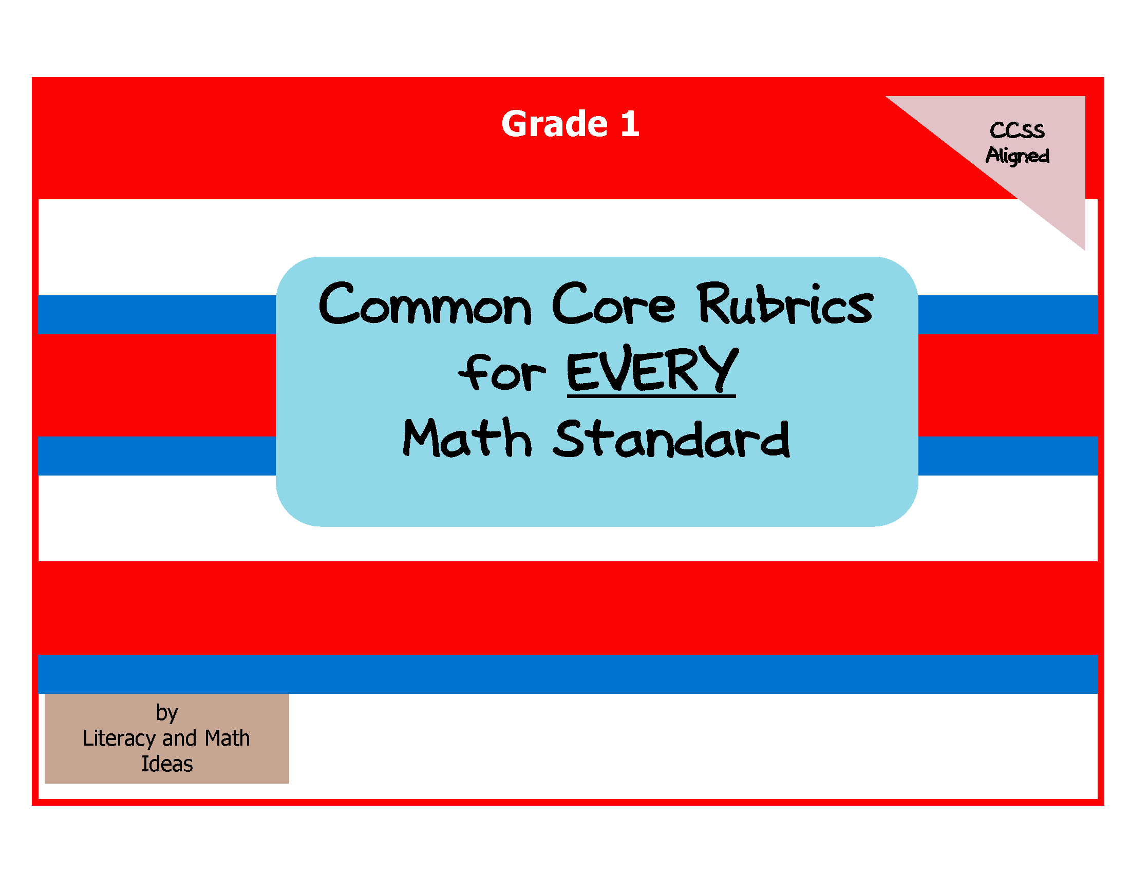 Common Core Math Rubrics: Grade 1 – Literacy and Math Ideas
